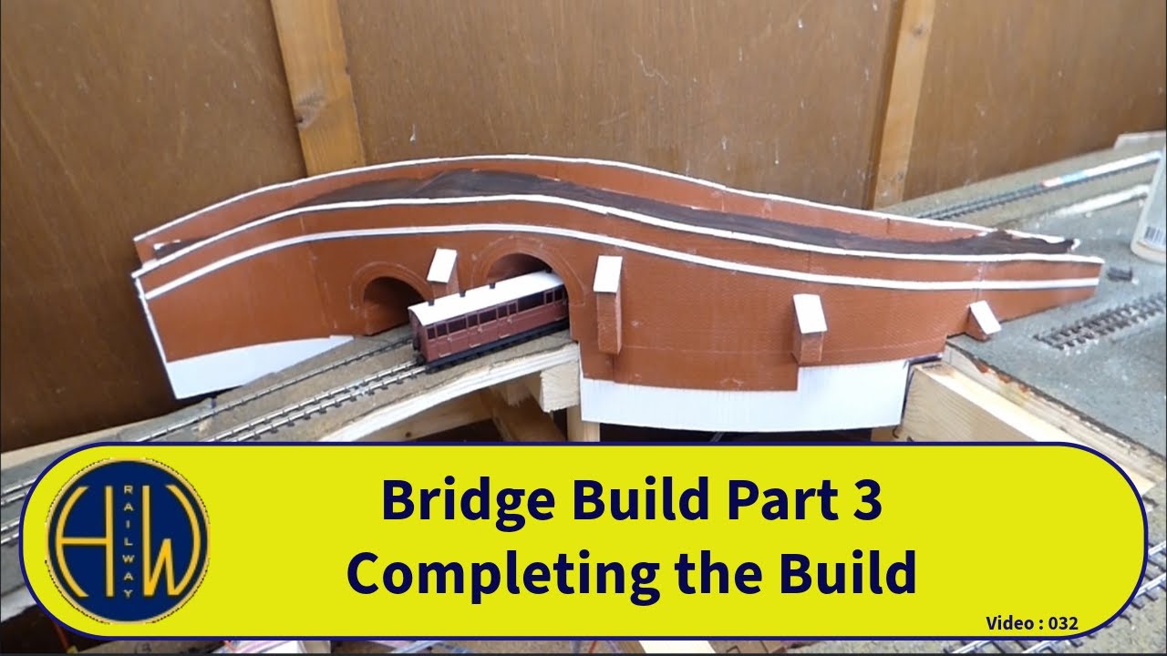Bridge Build Completion at Halton Warren OO9 Model Railway : 032 - YouTube