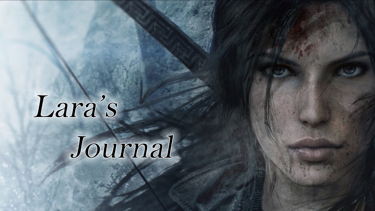 Tomb Raider - Lara's Entries (Audio Log) - YouTube