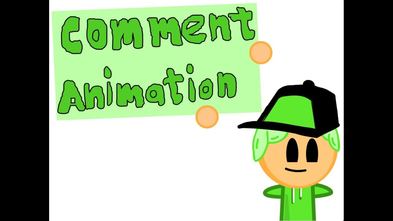 Comment Animations - YouTube