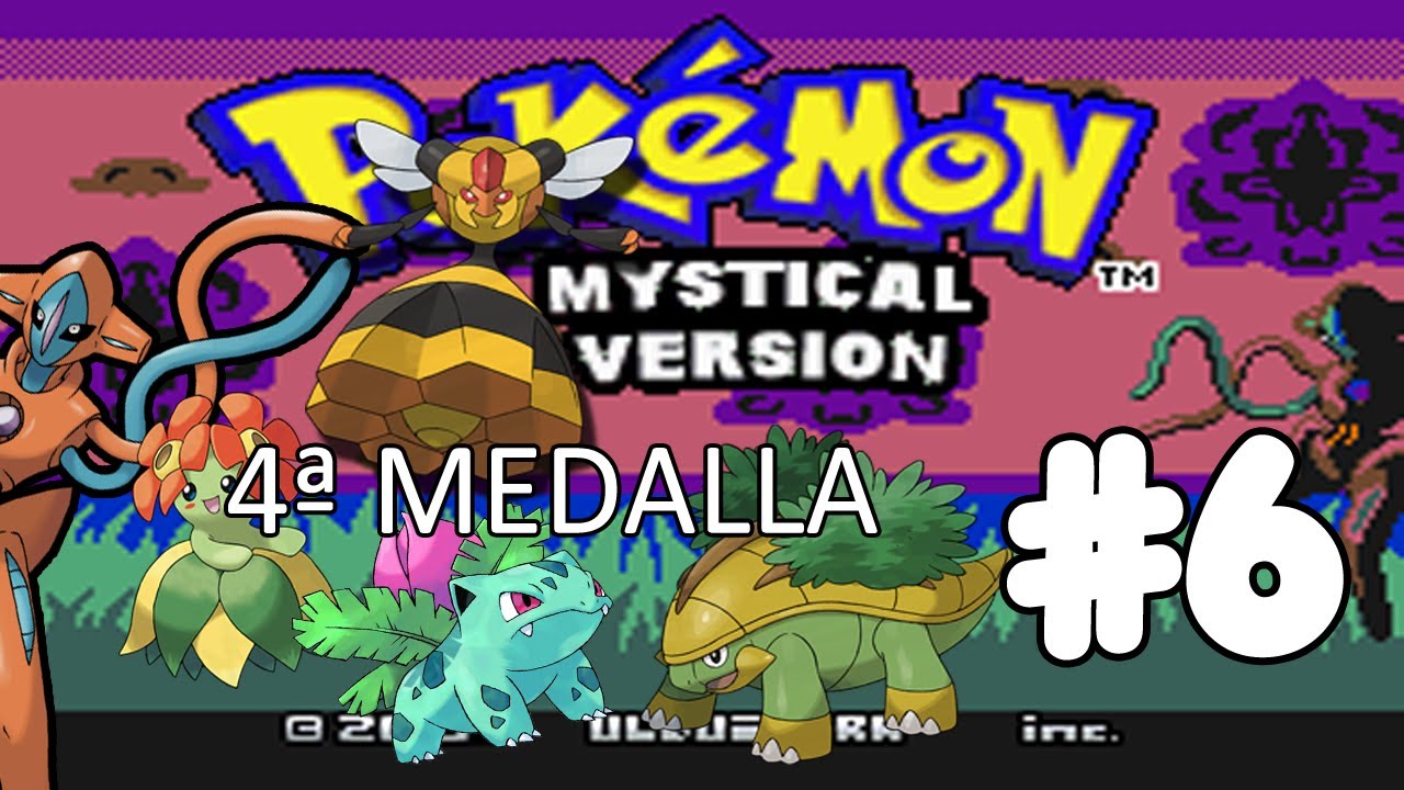 Pokémon Mystical Version | Cuarta Medalla | #6 - YouTube