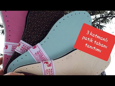 emelce örgüler 3 Katmanlı patik tabanı tanıtımı (RASİM UYAR PATİK TABANLARI )