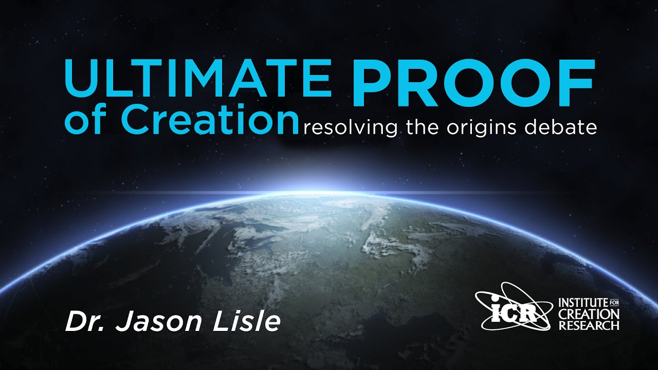 Ultimate Proof of Creation - Dr. Jason Lisle - YouTube
