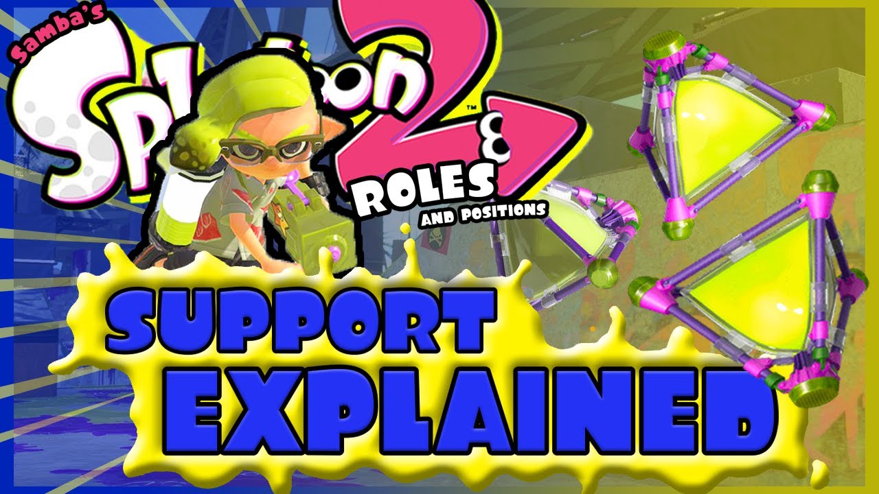 Splatoon Weapons' Roles and Positions: SUPPORT EXPLAINED [subtitles ...