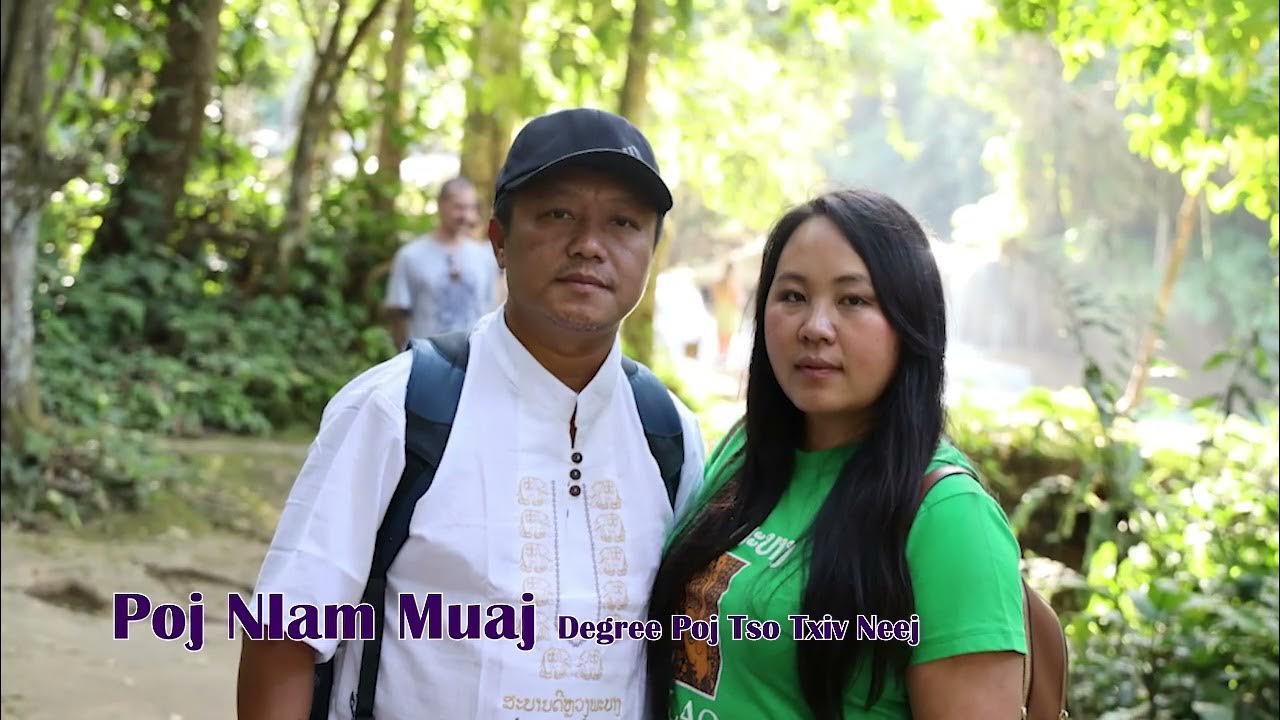 Poj NIam Muaj Degree Poj Tso Txiv Neej. 8/12/23 - YouTube