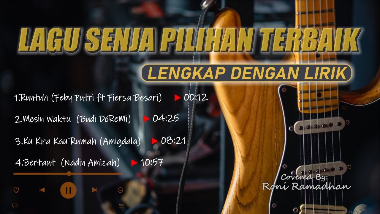 Lagu Senja Pilihan Lengkap Dengan Lirik | Enak Didengar Saat Santai Dan ...