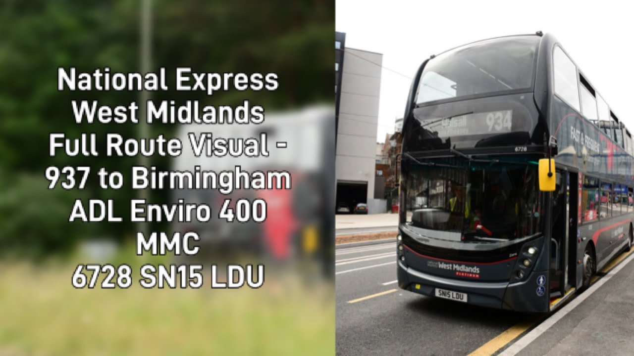 National Express West Midlands Full Route Visual - 937 to Birmingham ...