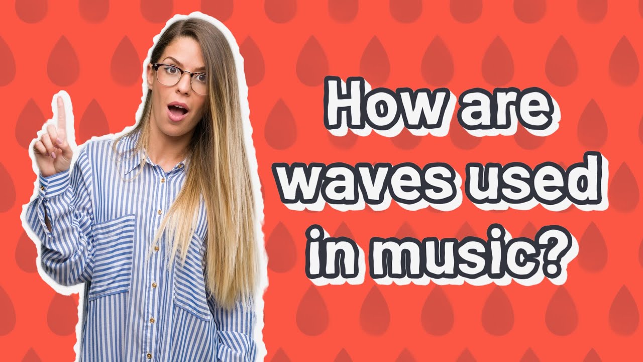 How Are Waves Used In Music YouTube how-are-waves-used-in-music-youtube