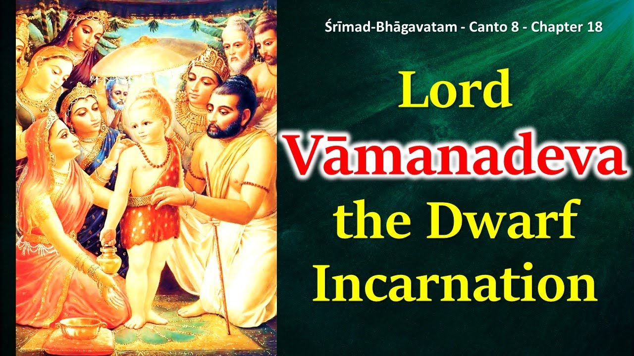 SB 8.18 Srimad Bhagavatam | Canto 8 | Chapter 18| Lord Vamanadeva, the ...