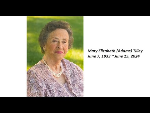 Celebration of the life of Mary Adams Tilley - YouTube