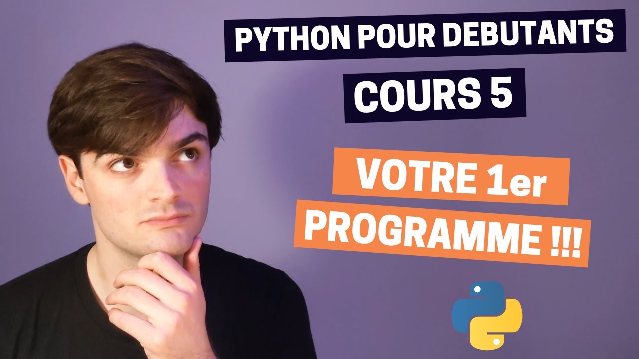 Python pour débutants (en moins de 3h!) [cours 5/5] - YouTube