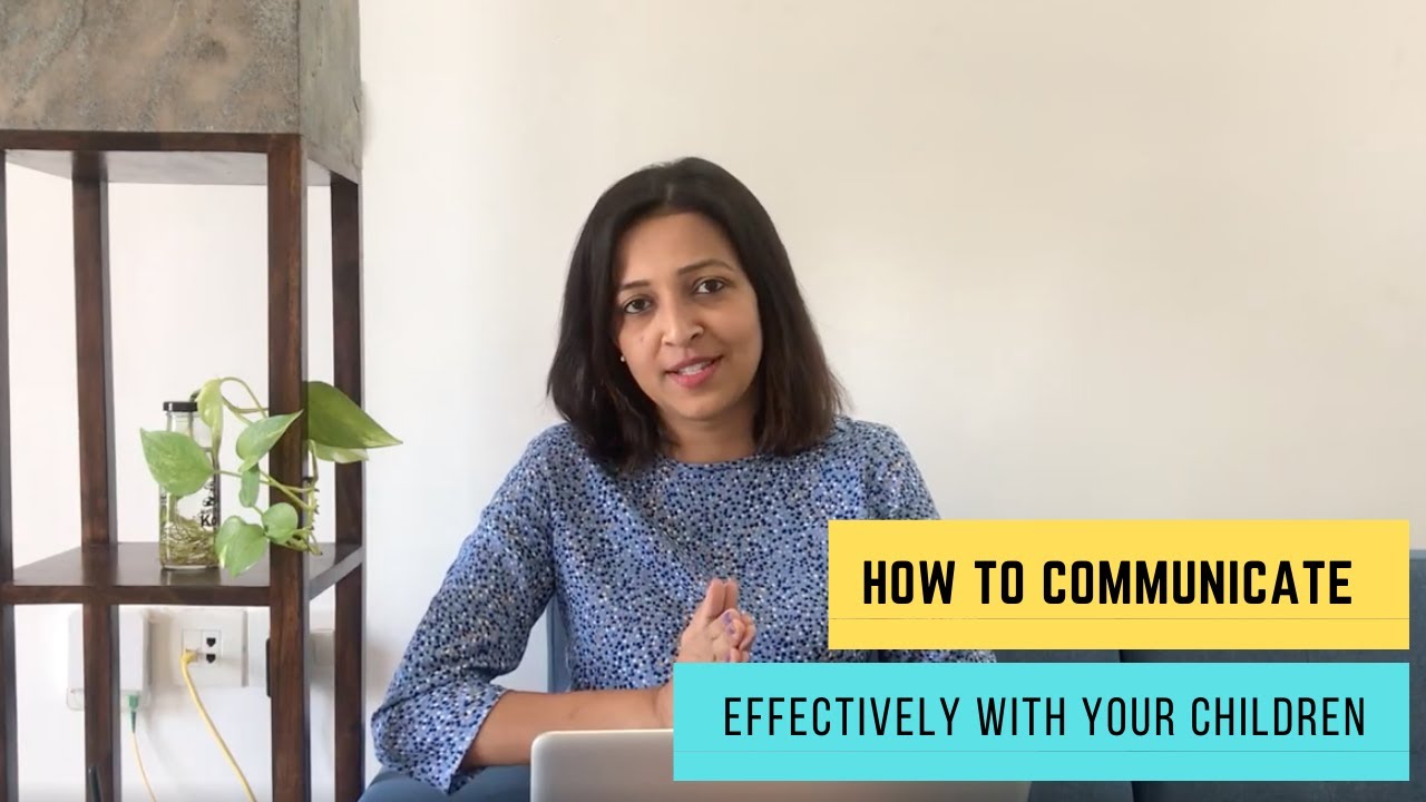 How to communicate effectively with your children. - YouTube