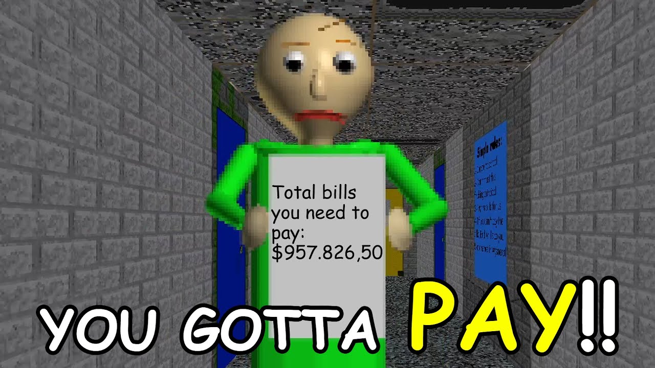 I THOUGHT LEARNING IN BALDI'S SCHOOLHOUSE WAS FREE?! | Baldi Wants YOU ...