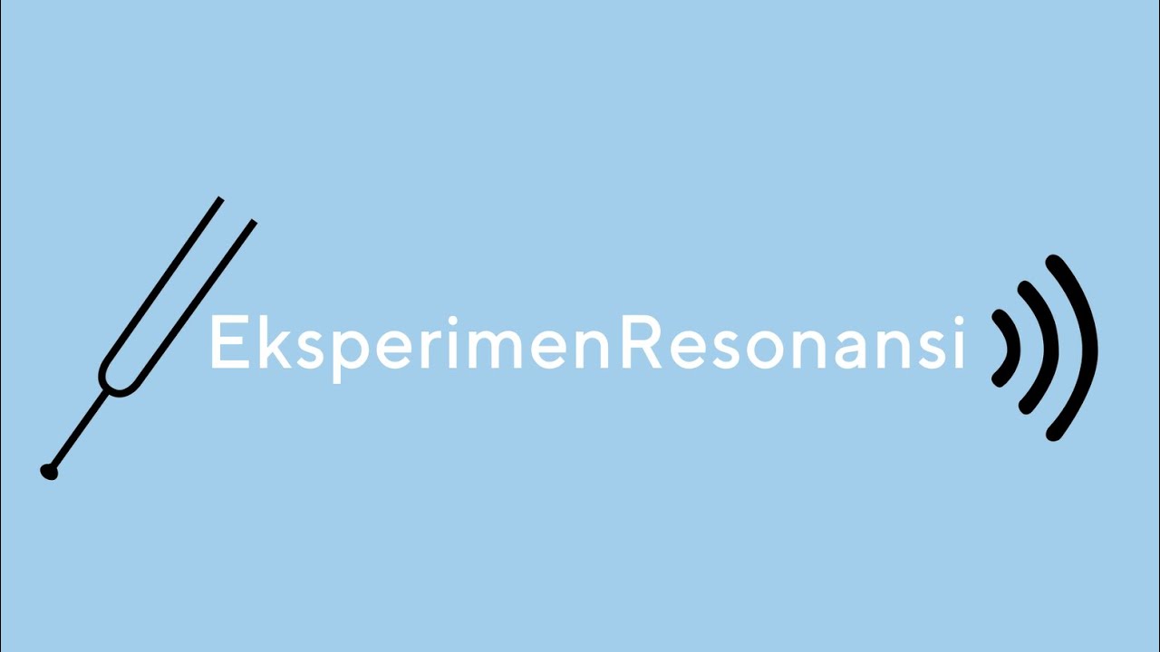 Eksperimen Resonansi Garpu tala - YouTube