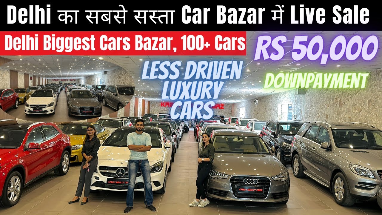 Delhi Used Car Market| Second Hand Cars In Delhi | Secondhand Used Cars ...