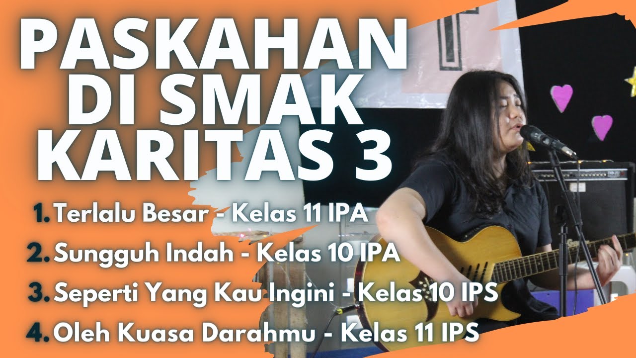 Penampilan Lagu Rohani Oleh Para Murid SMAK Karitas 3 - YouTube