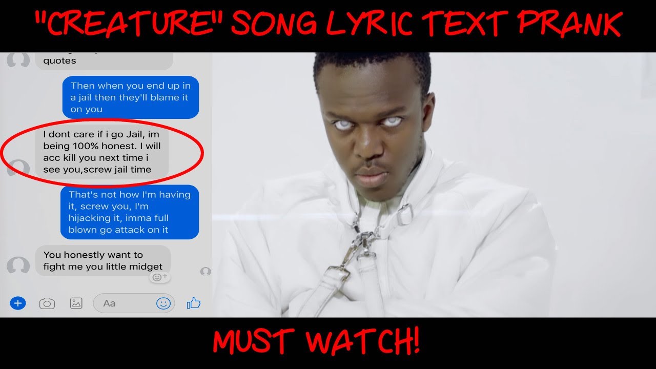 KSI "CREATURE" SONG LYRICS TEXT PRANK ON MY EX! *USING KSI (EXPLICIT ...