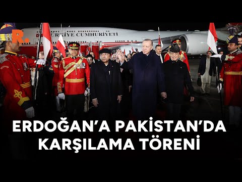 Cumhurbaşkanı Erdoğan'a Pakistan'da karşılama töreni