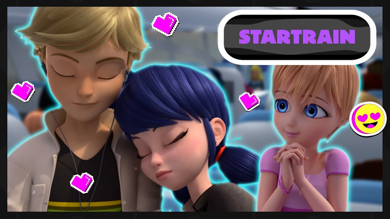LILA TENTA ATRAPALHAR ROMANCE DE MARINETTE E ADRIEN (STARTRAIN ...