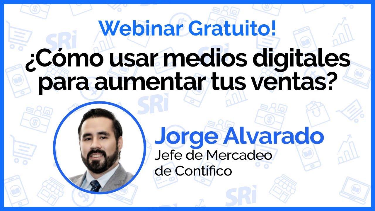 Como usar medios digitales para aumentar tus ventas - Webinar Contifico ...
