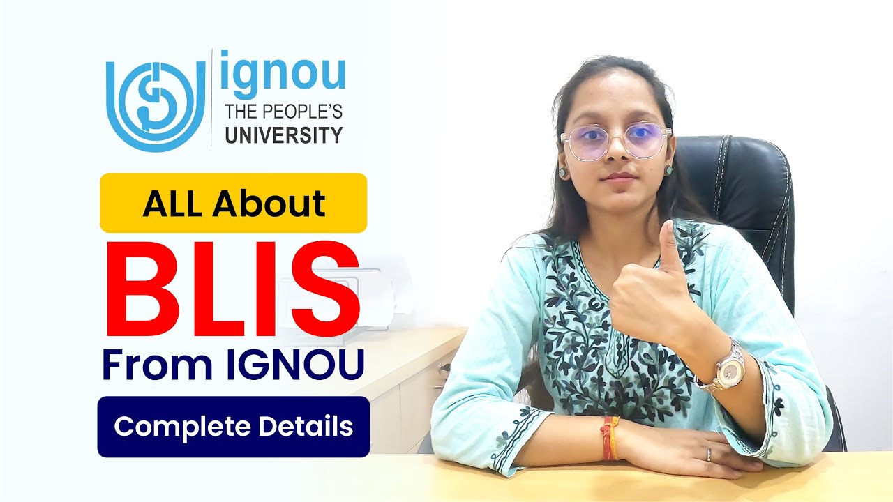 IGNOU BLIS Course Eligibility Syllabus Exam Fees And Admission ignou-blis-course-eligibility-syllabus-exam-fees-and-admission