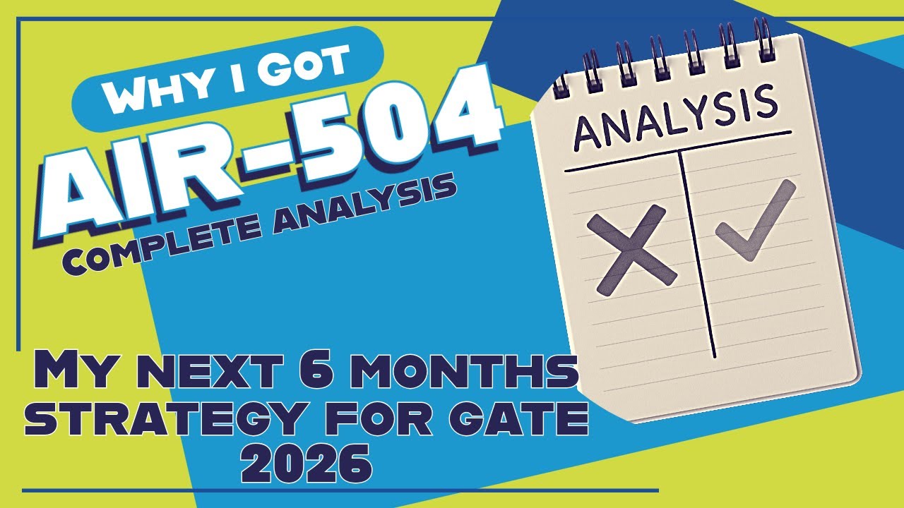 Why I Got AIR 504 in GATE CSE 2025 | Full Analysis + My next 6 months ...