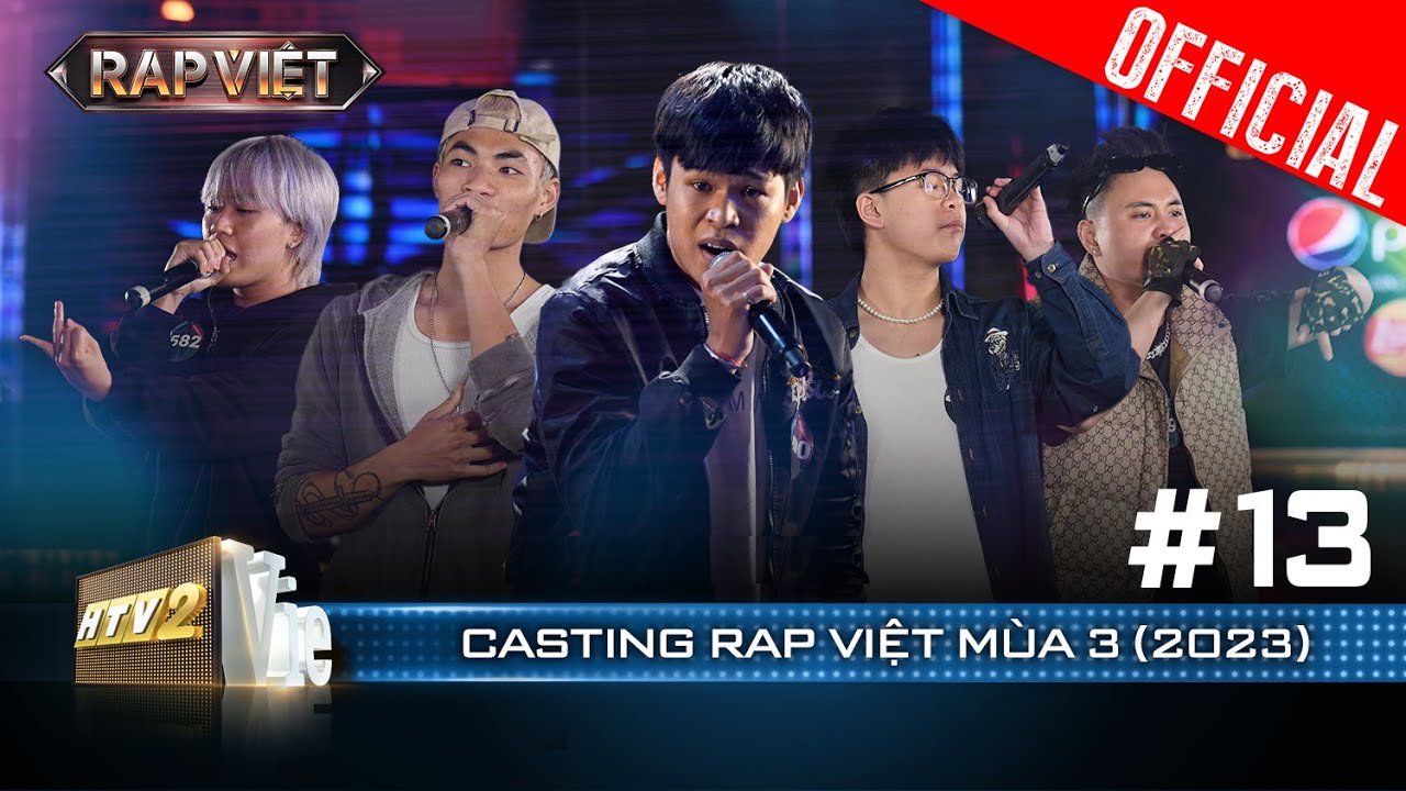 Casting Tập 13: Mikelodic rap như đóng tune, Long Nón Lá cực chiến cùng ...
