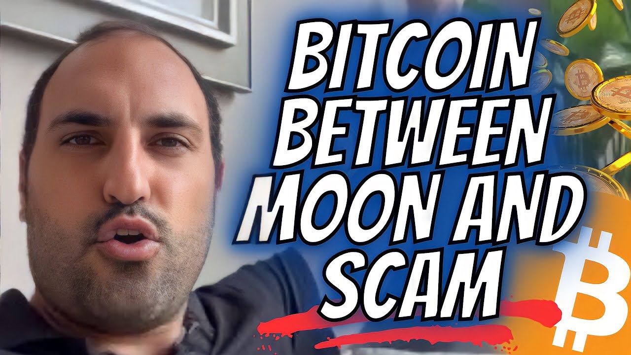 BITCOIN 🚨 BETWEEN MOON AND SCAM - YouTube