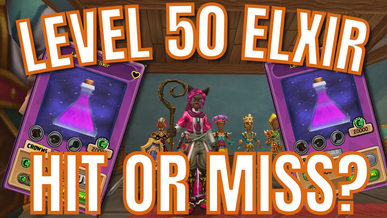 💰Level 50 Elixir! Hit or Miss? Level 100 Elixir? Wizard101 Discussion ...