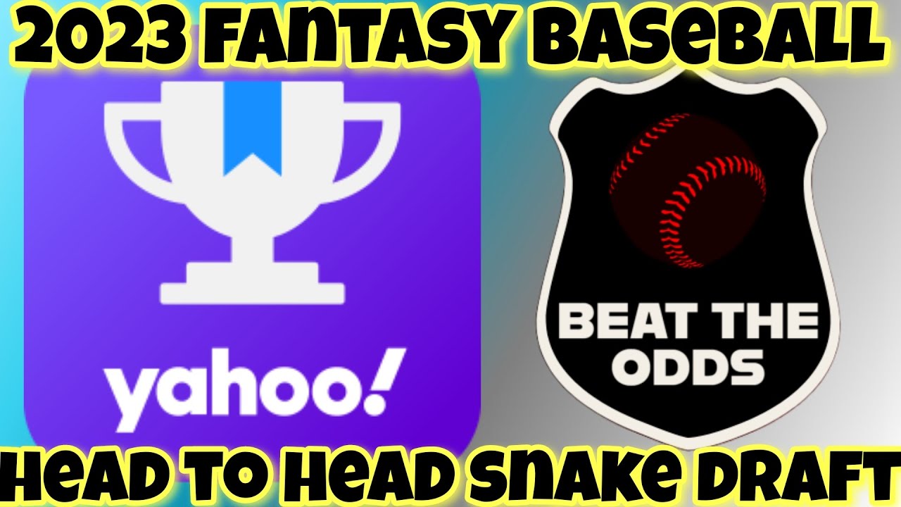 2023 Yahoo Fantasy Baseball Head To Head Snake Draft 11th Pick 2023-yahoo-fantasy-baseball-head-to-head-snake-draft-11th-pick