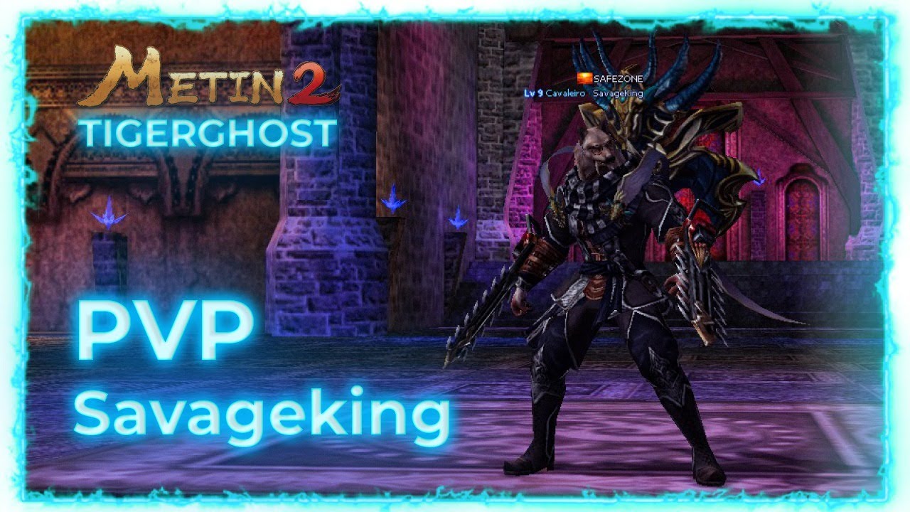 Metin2 Tigerghost SavageKing PVP - YouTube