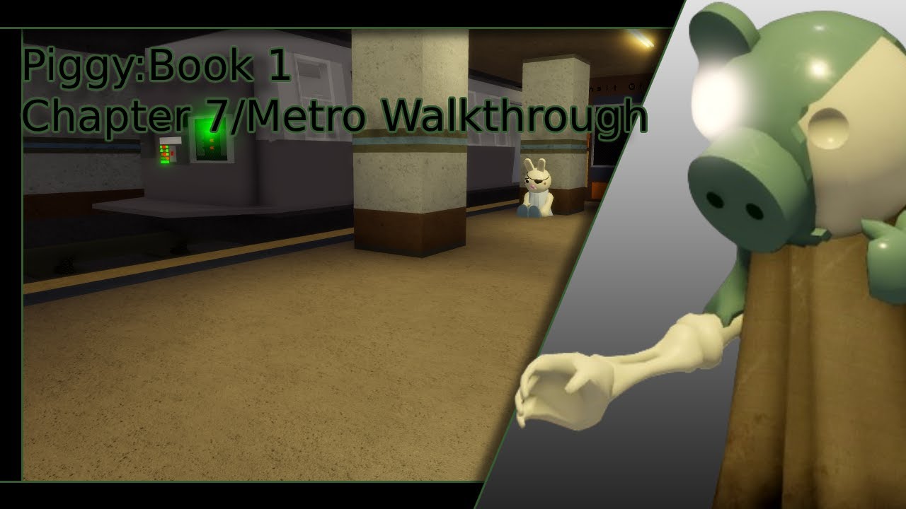 |Piggy:Book 1|Chapter 7/Metro Walkthrough| - YouTube