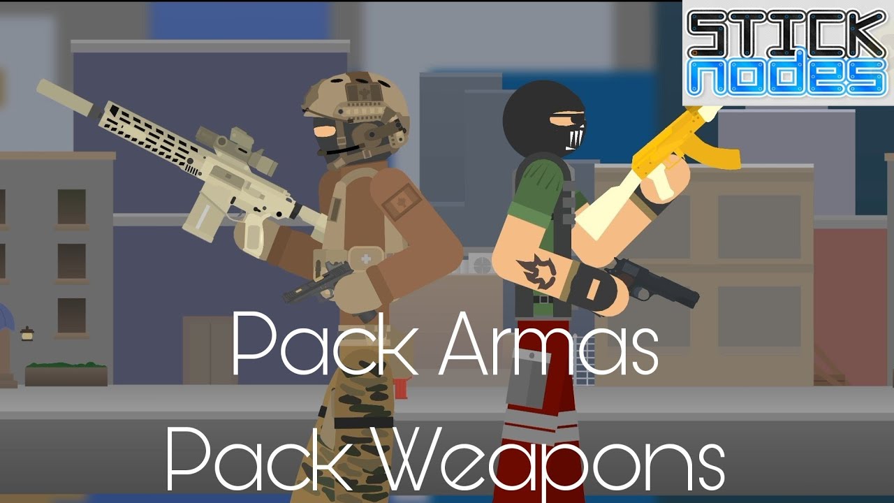 Pack Armas|Pack Weapons|Stick Nodes|HuevoPAStaff - YouTube