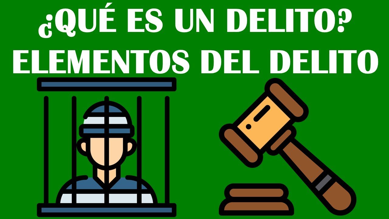 CONCEPTO DE DELITO / NOCIÓN DEL DELITO / ELEMENTOS DEL DELITO - YouTube
