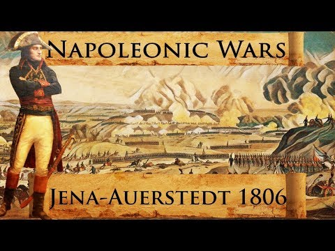 Napoleonic Wars: Battles of Jena - Auerstedt 1806 DOCUMENTARY