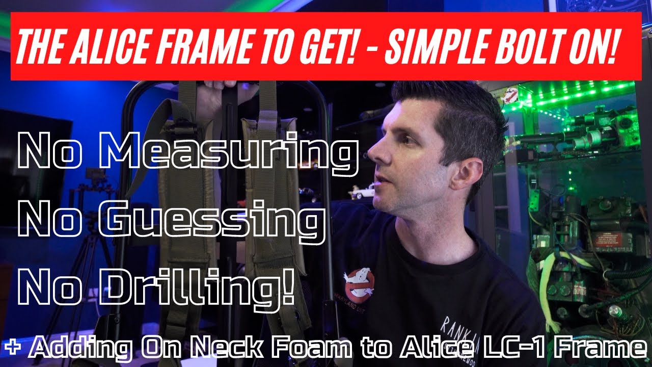 Alice Frame for Ghostbusters Proton Pack! | Easiest Upgrade for the ...