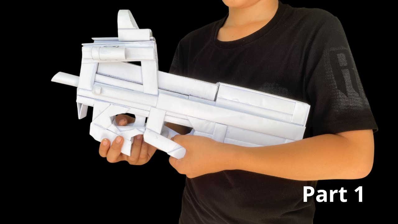HOW TO MAKE A P90 PAPER GUN | DIY PAPERCRAFT TUTORIA | PART 1 - YouTube