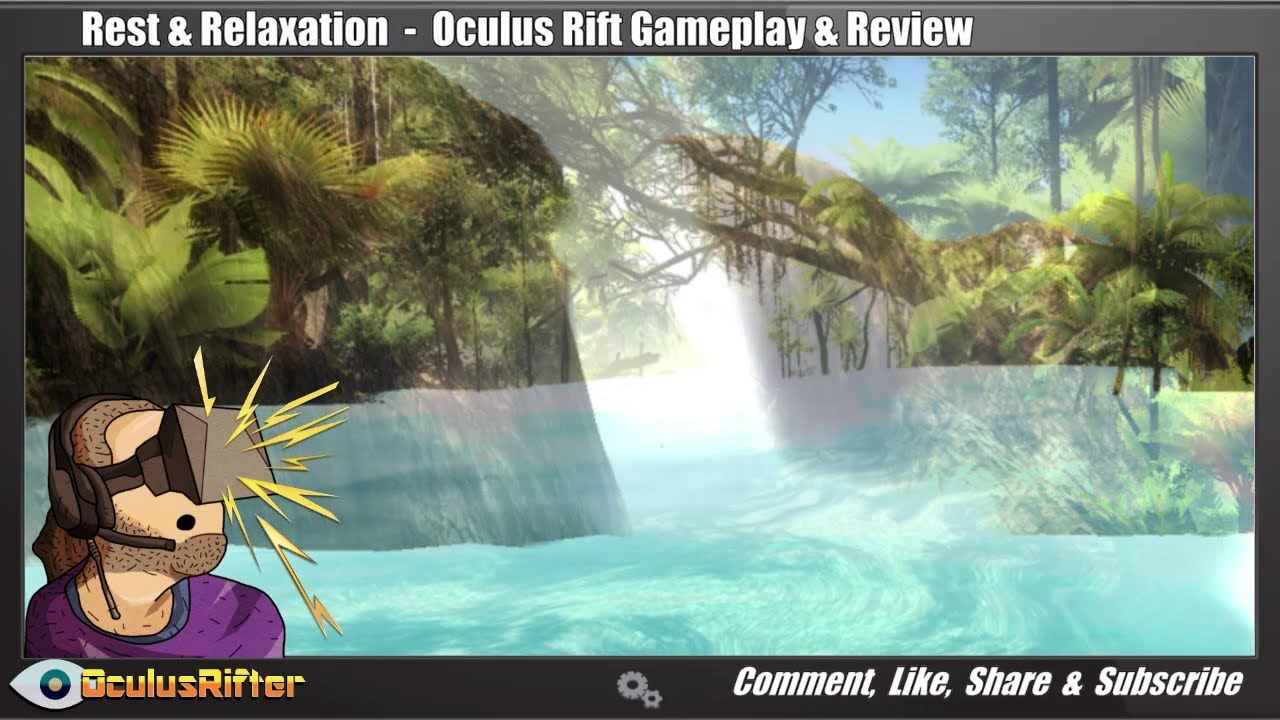 Rest & Relaxation - Oculus Rift GamePlay & Review - YouTube
