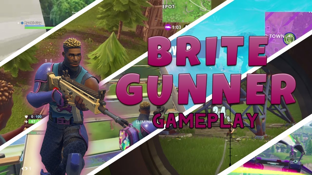 Brite Gunner Gameplay - Fortnite Battle Royale - YouTube