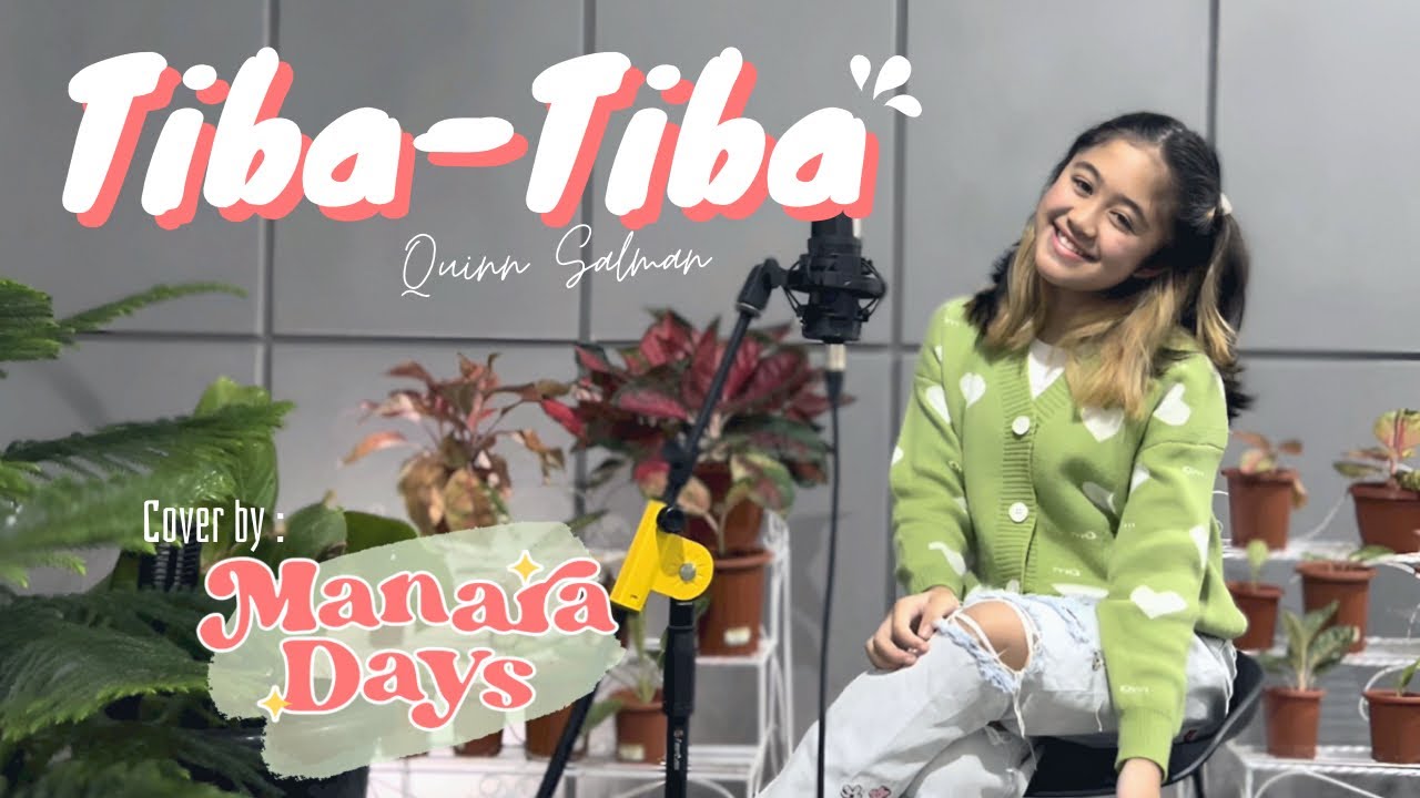 TIBA-TIBA [ QUEEN SALMAN ] COVER by 11yo MIA MANARA - YouTube