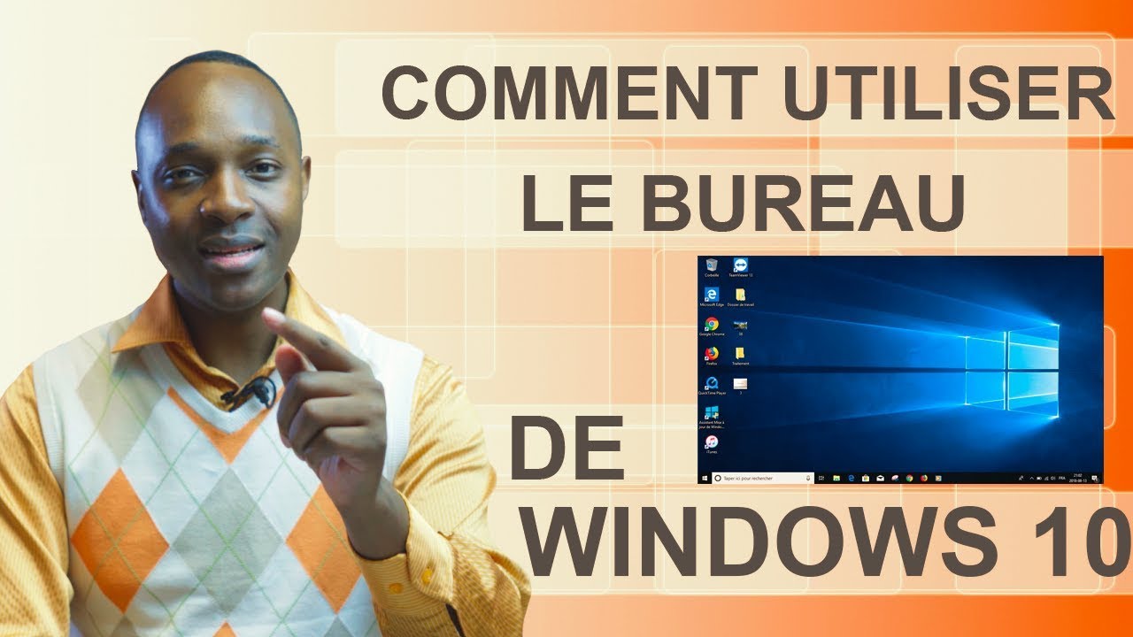 WINDOWS 10 - COMMENT UTILISER LE BUREAU #01 - YouTube