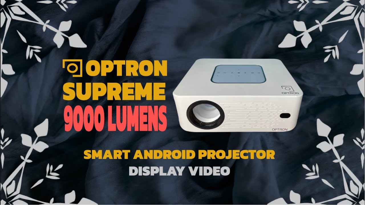 Optron Supreme Projector Display In Different Lighting Environment ...