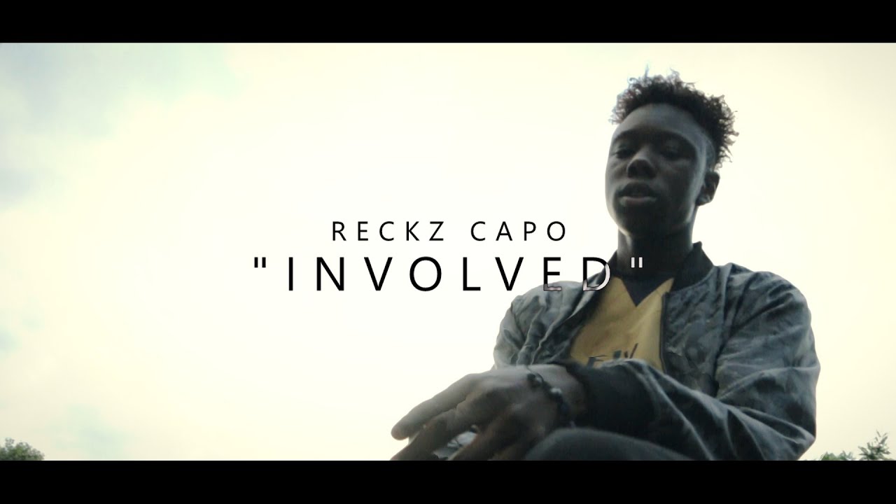 Reckz Capo - Involved [OFFICIAL VIDEO] @Reckz_Capo @BlazeOfficialUK ...