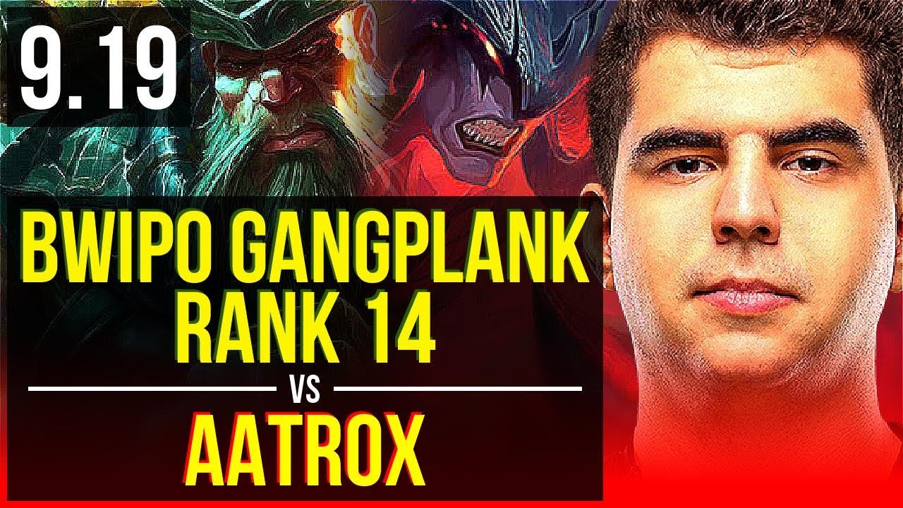 Bwipo Gangplank Vs Aatrox Top Rank 2 Gangplank Rank 14 Euw