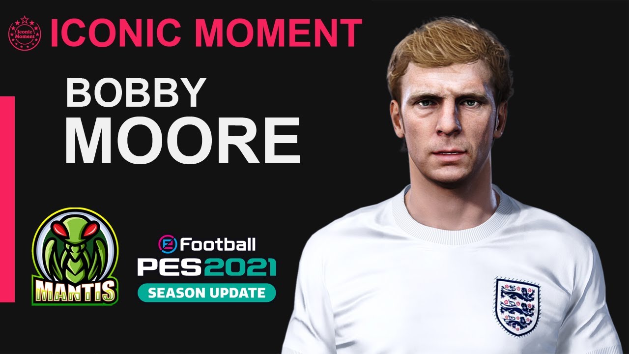 Bobby Moore face Iconic Moment By DNAI for PES 2021 PC [ONLY PC/SOLO PC ...