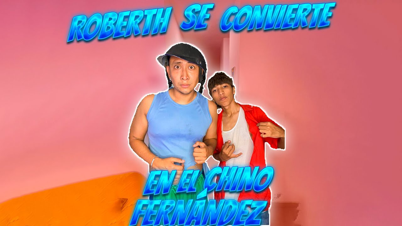 Robert Cevallos se convierte en El chino Fernandez - YouTube