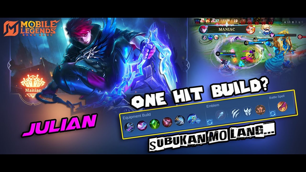 Julian One Hit build yata ito | Nag Maniac pa nga! #mlbb - YouTube