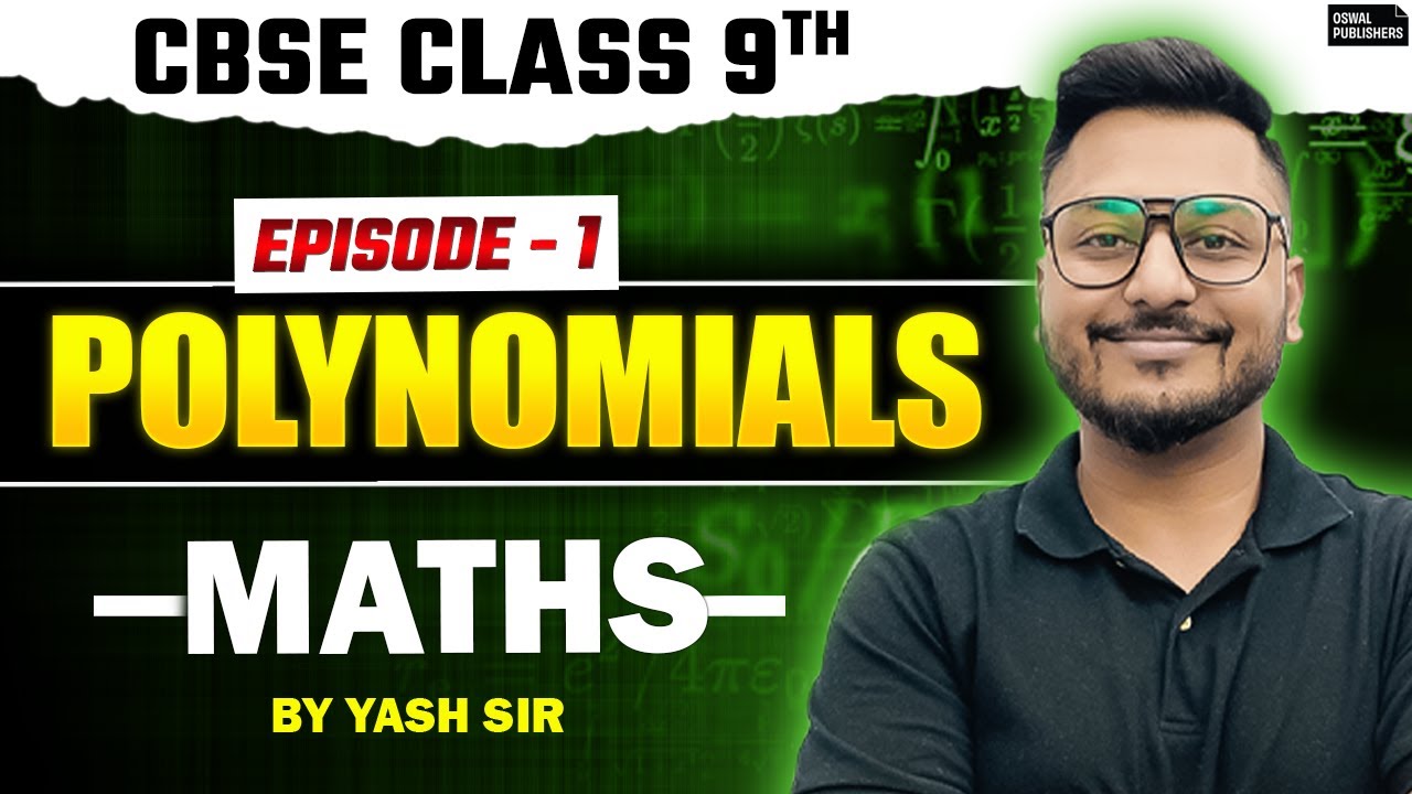 Polynomials Class 9 🔥 | Maths Chapter 2 | Episode 01| Yash maheshwari | #GurukulbyOswal - YouTube