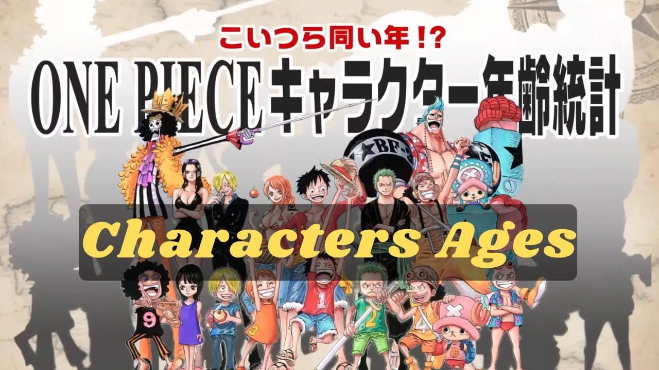One Piece Official Characters’ Ages #onepiece - YouTube