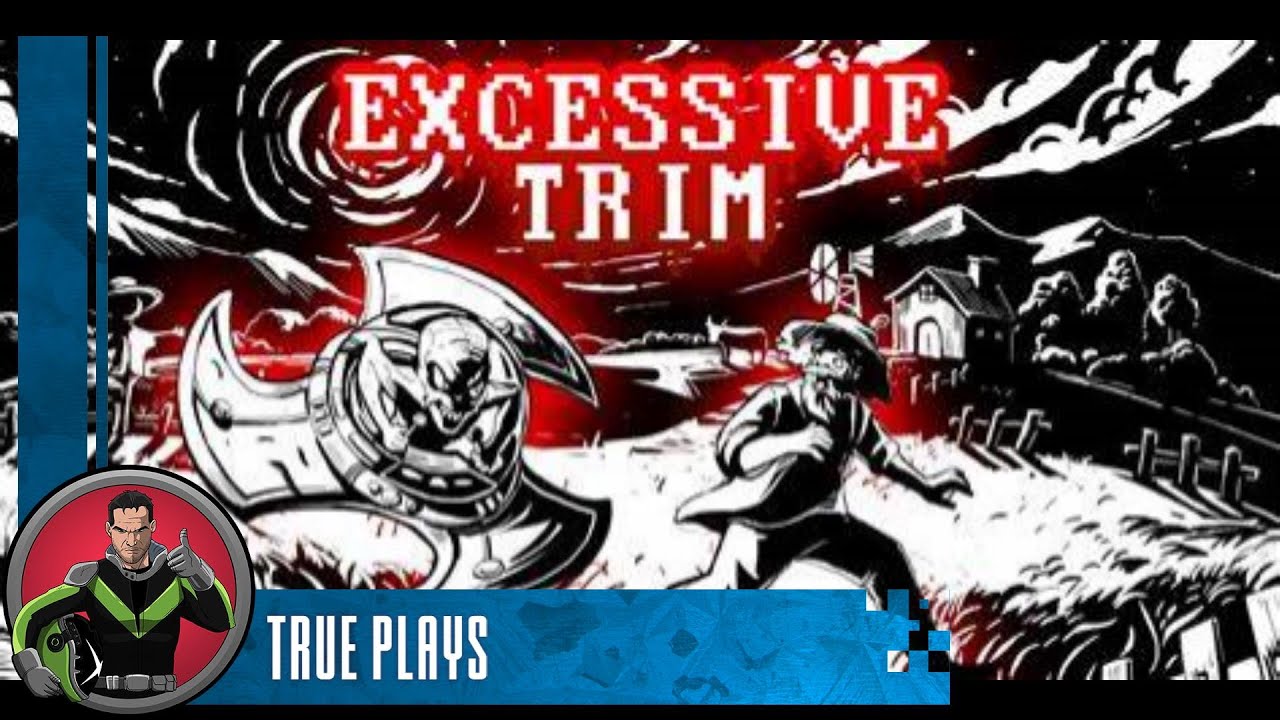 Excessive Trim - YouTube