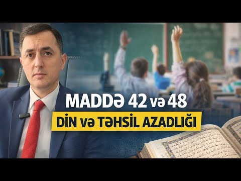 Din və Təhsil azadlığı - Tural Abbaslı